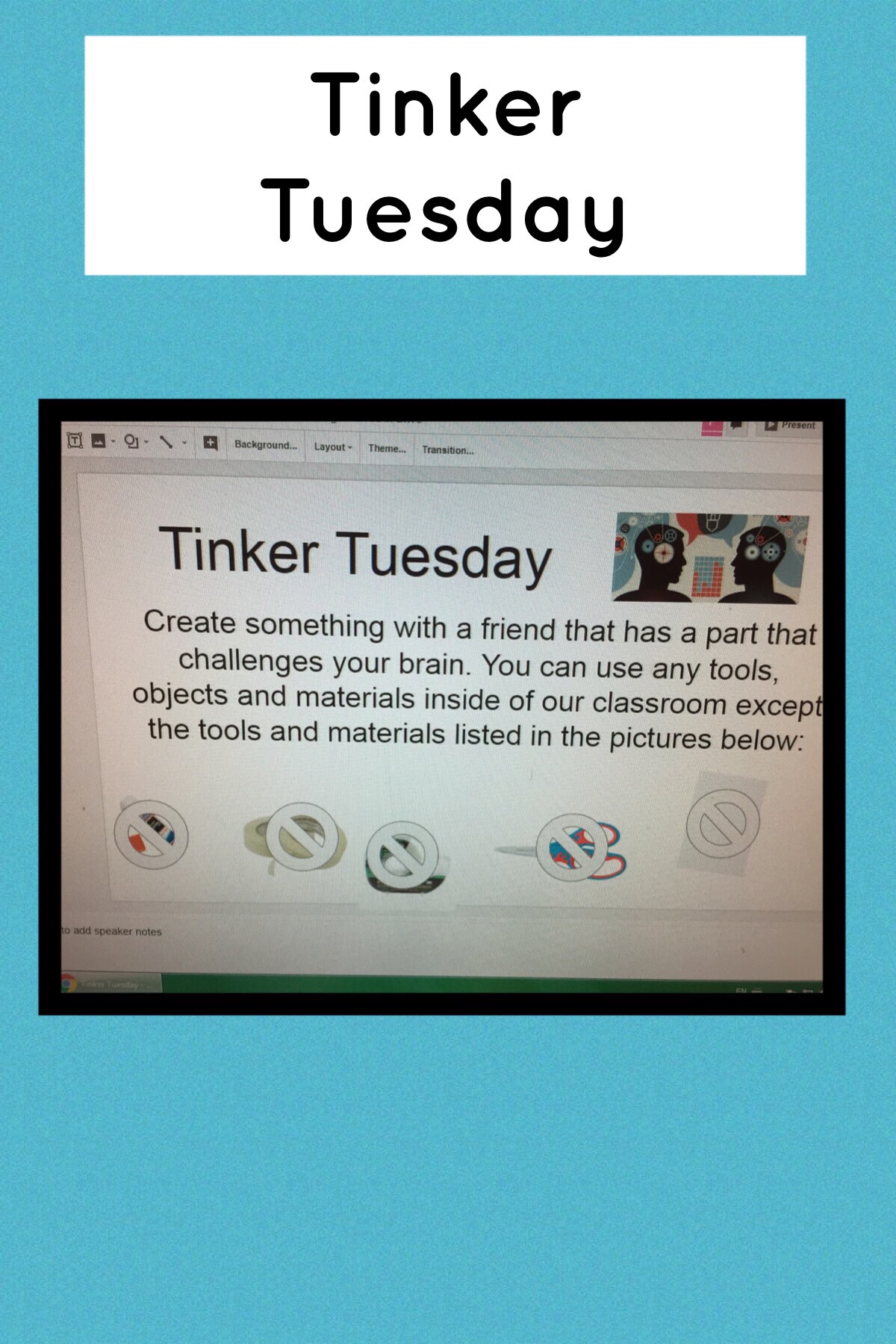 Tinker Tuesday | Miss St. Amand & Her First Grade Friends!