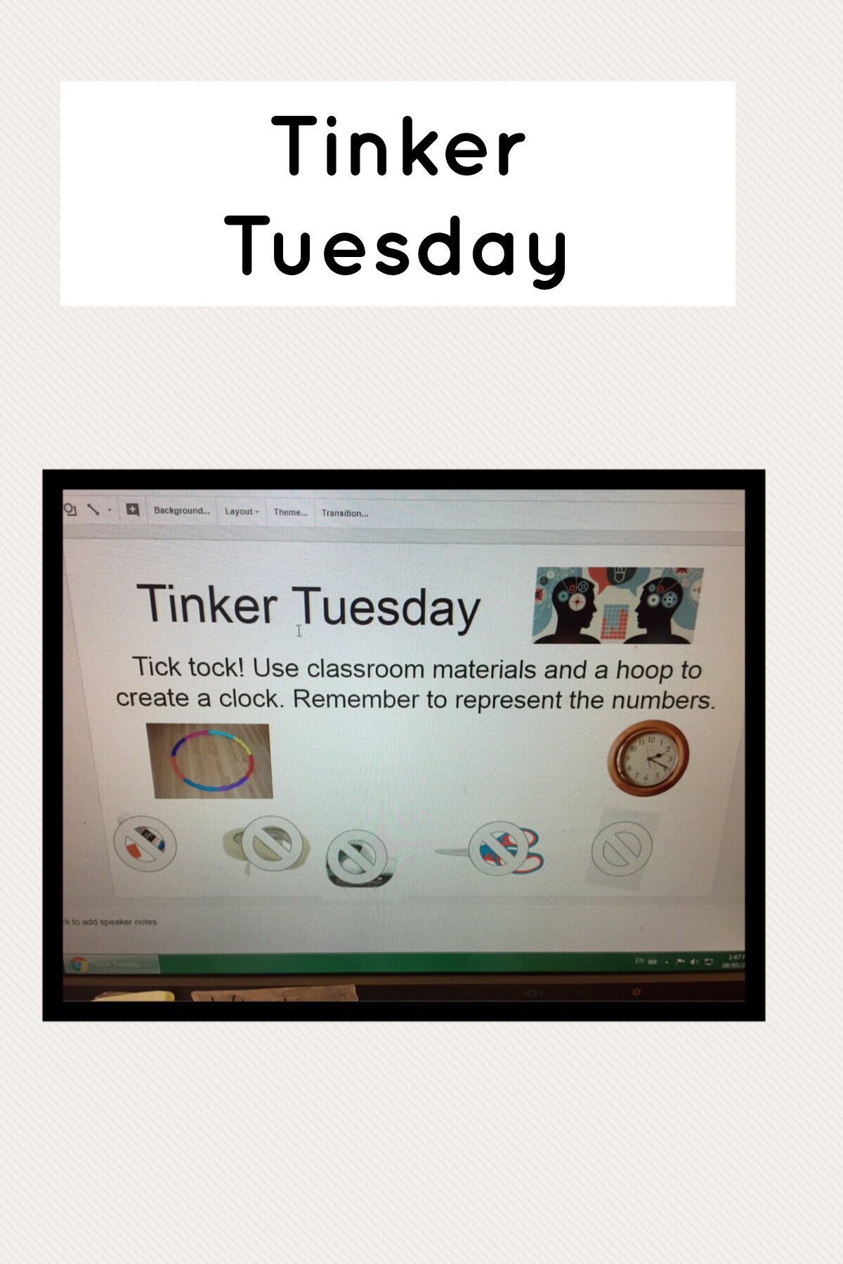 Tinker Tuesday | Miss St. Amand & Her First Grade Friends!